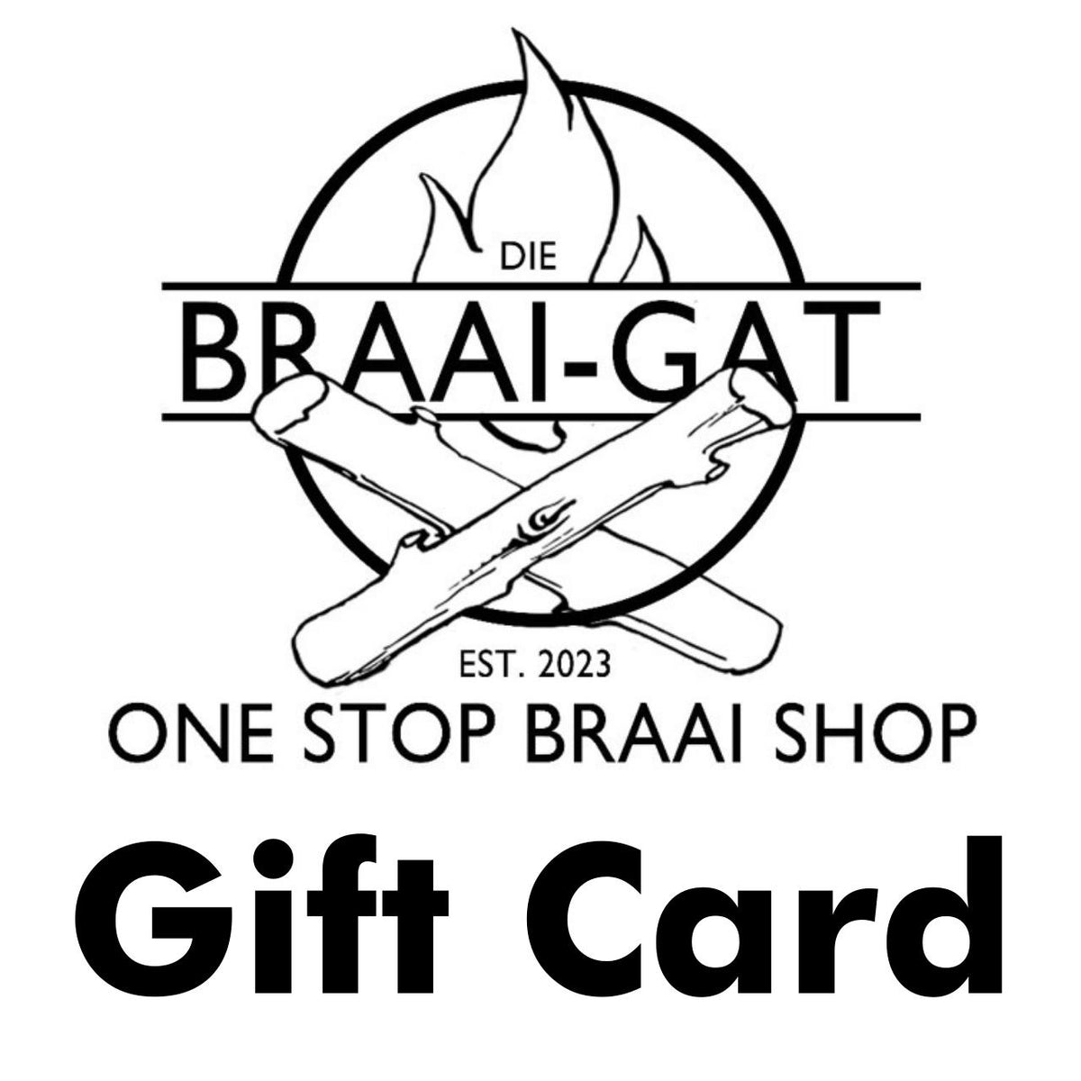 Die Braai-Gat Gift Card – Die Braai Gat